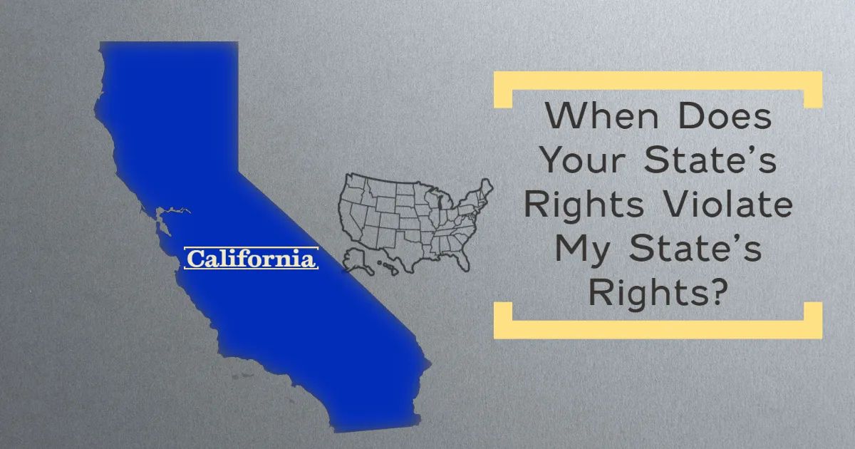 When Does Your State’s Rights Violate My State’s Rights?