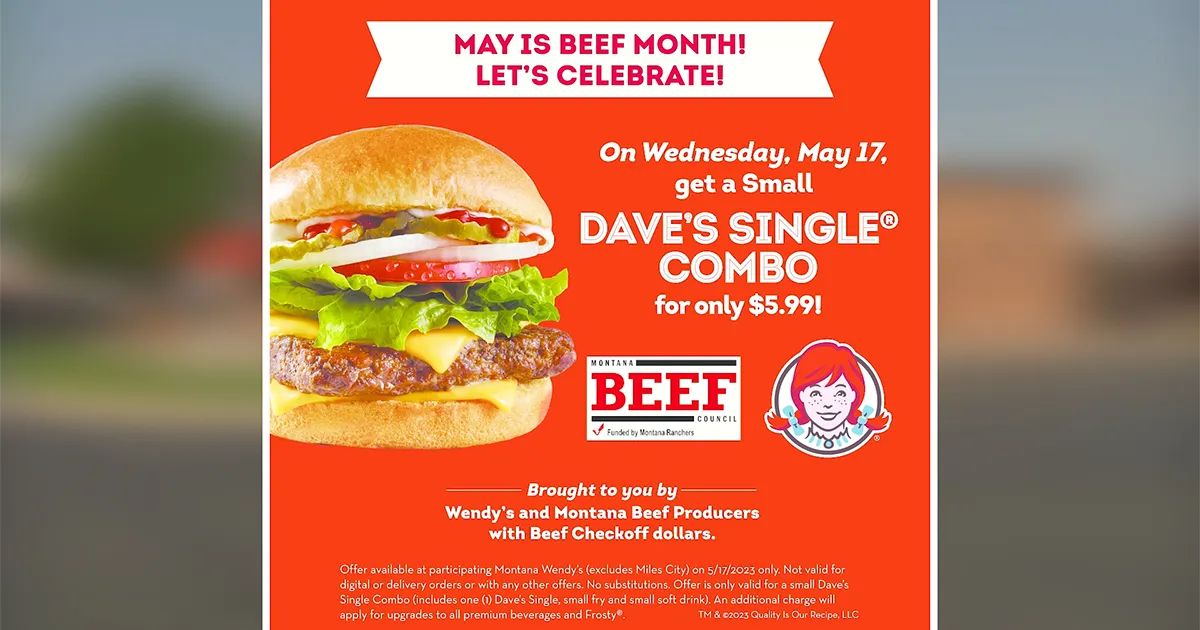 Montana Beef Council and Wendy's Team Up to Celebrate May Is Beef Month