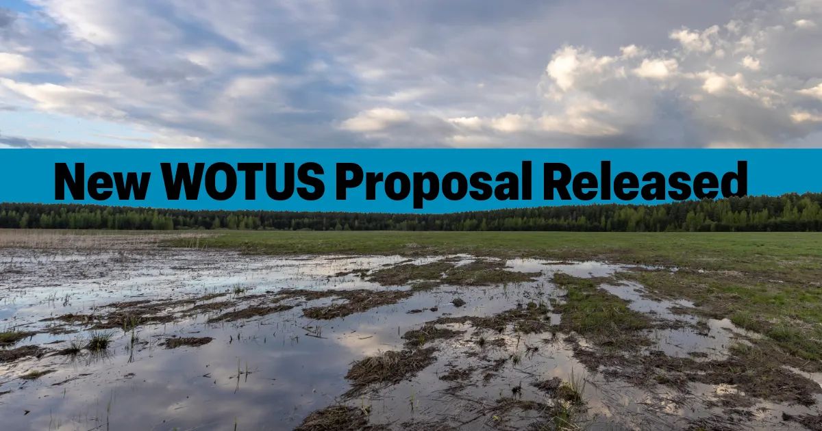 New WOTUS Proposal Released
